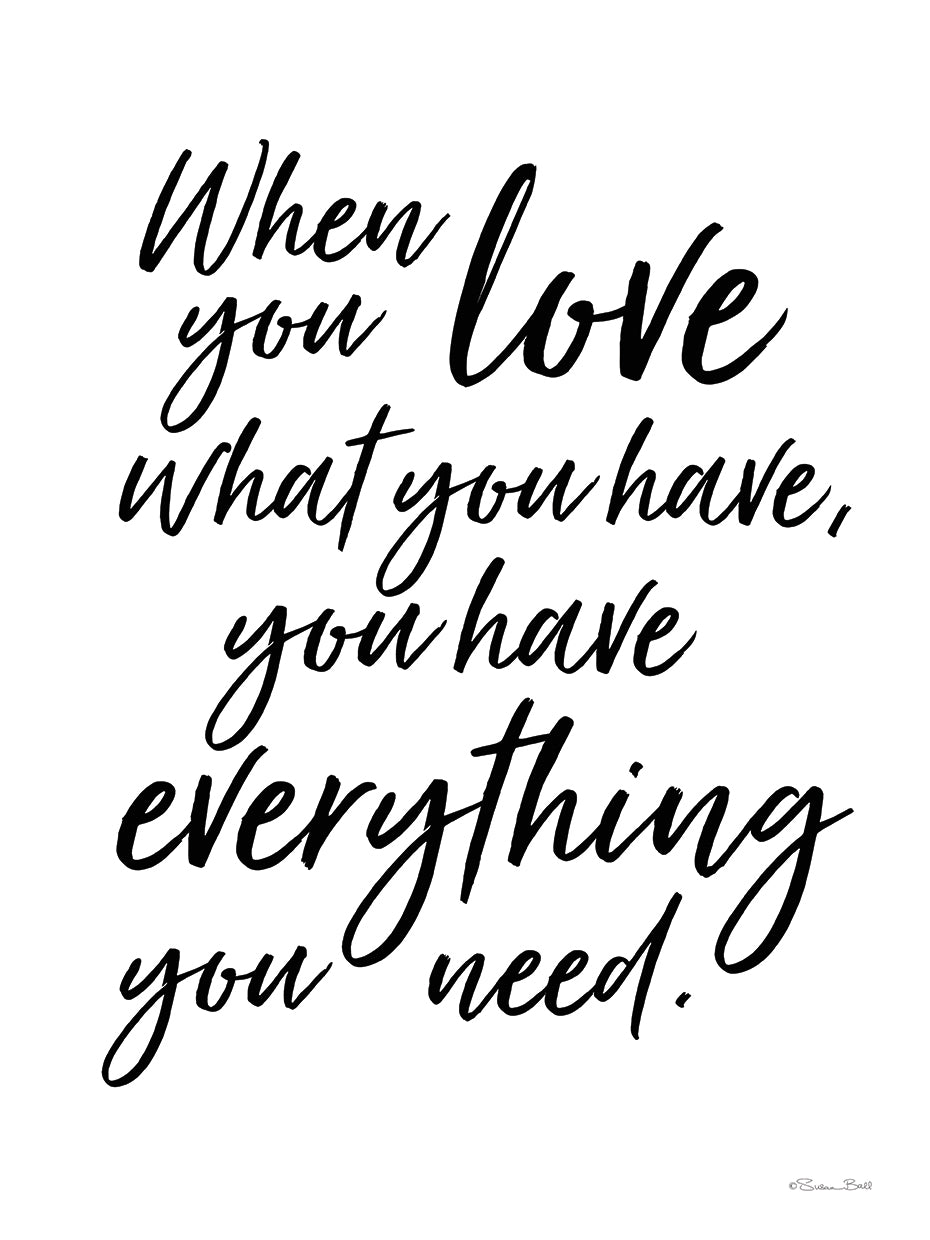 When You Have Love Wall Art by Susan Ball | Fine Art Canvas